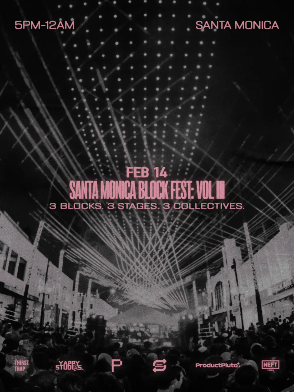 SANTA MONICA BLOCK FEST VOL II… | Partiful