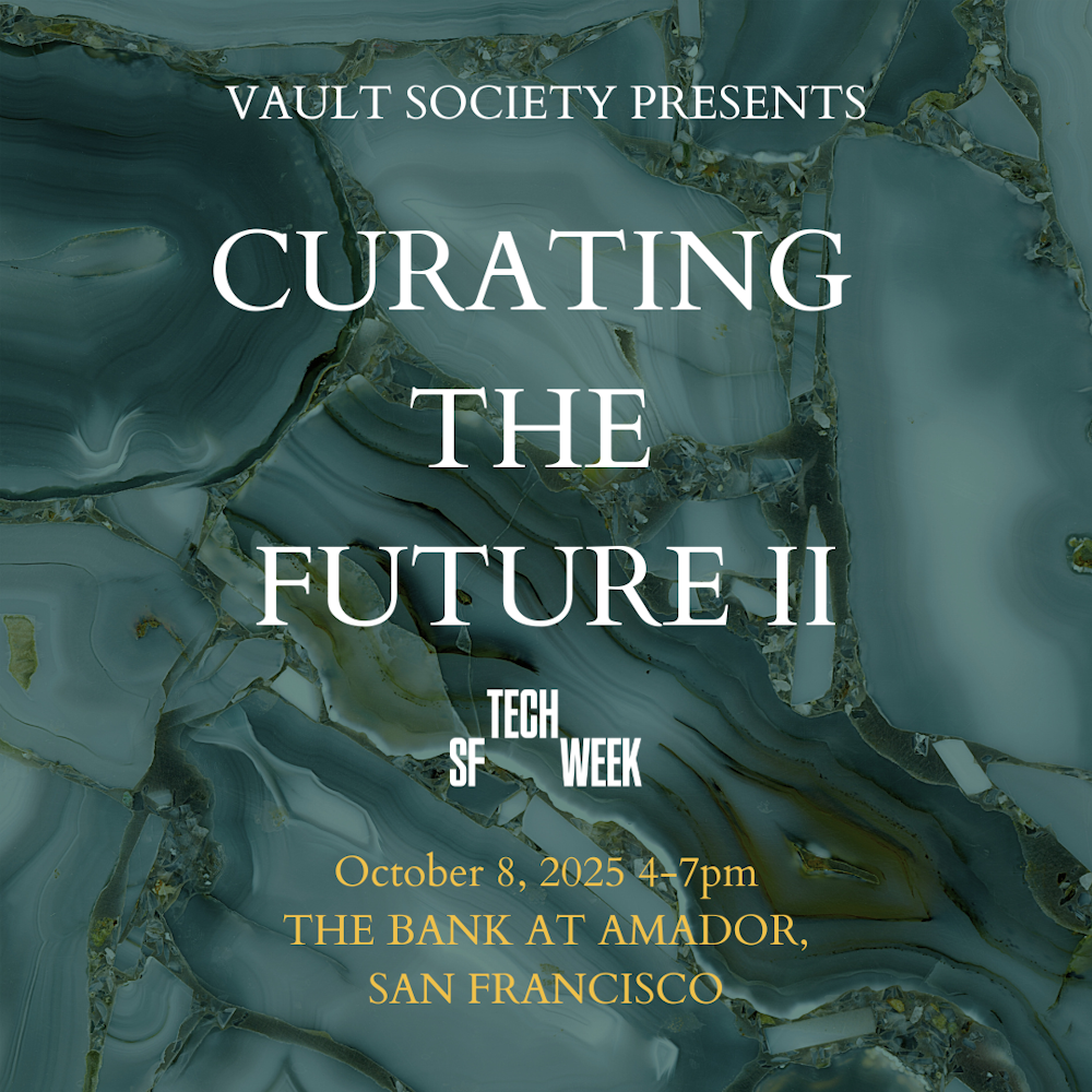 VAULT SOCIETY PRESENTS: Curati… | Partiful