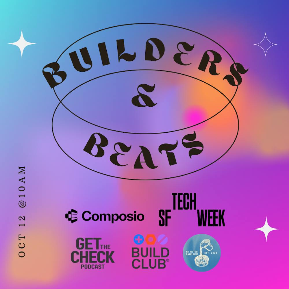 🎧 Builders & Beats - SF Tech… | Partiful