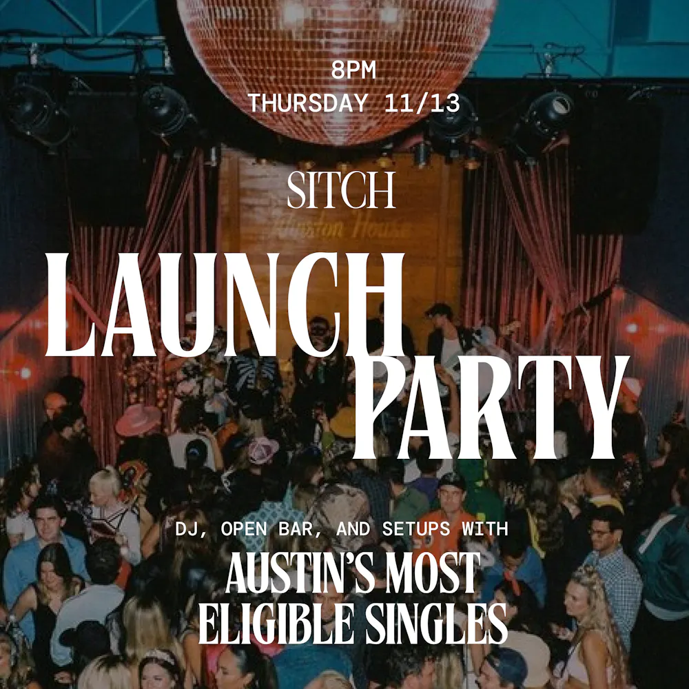 Sitch Austin Launch Party! | Partiful